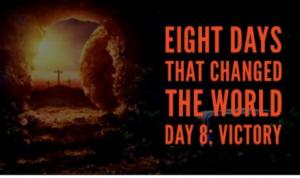 Day 8: Victory | Keep Believing Ministries