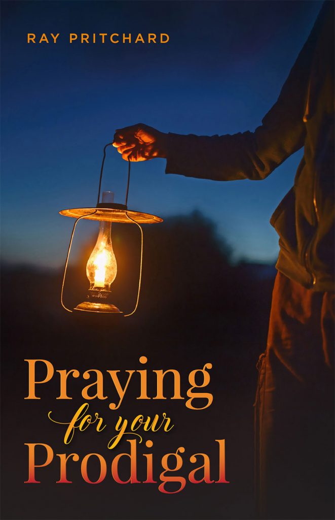 Praying for Your Prodigal | Keep Believing Ministries