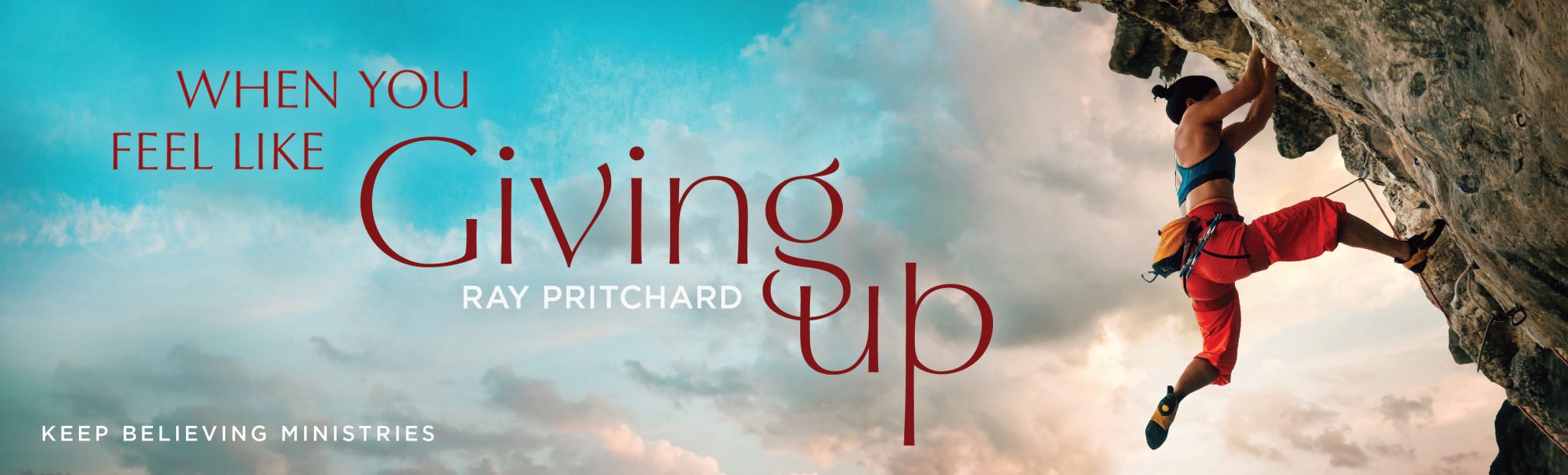 Check Out Our New Booklet: "When You Feel Like Giving Up" | Keep ...