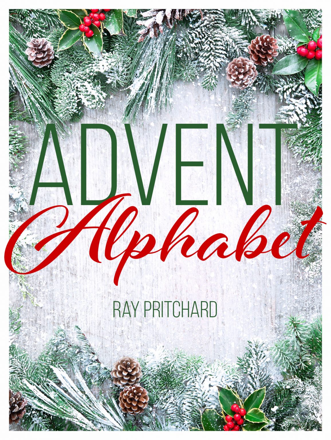 Advent Alphabet | Keep Believing Ministries
